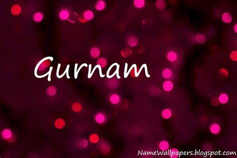 Gurnam Name Wallpapers Gurnam Name Wallpaper Urdu Name Meaning Name