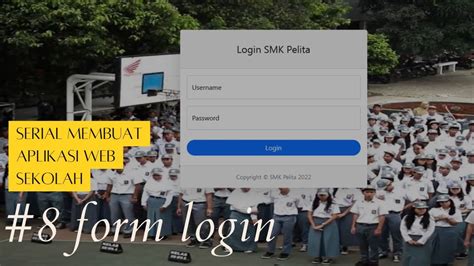 belajar membuat aplikasi web dari nol dengan php mysql eps 8 form login web sekolah youtube