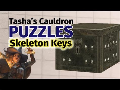 Skeleton Keys D D Puzzle Tasha S Cauldron Of Everything Wally DM