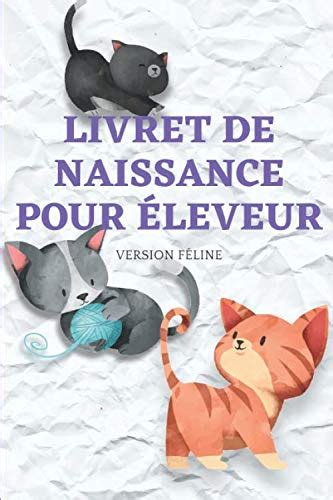Amazon fr Livret de naissance pour éleveur version féline Carnet de