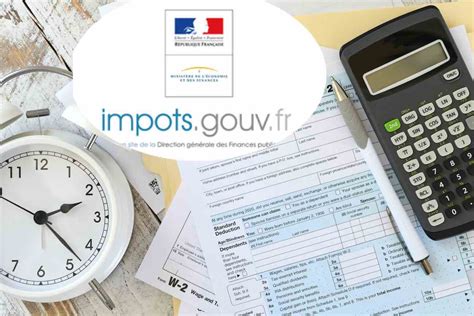 Impôts 2024 dates limites nouveautés et conseils pour une