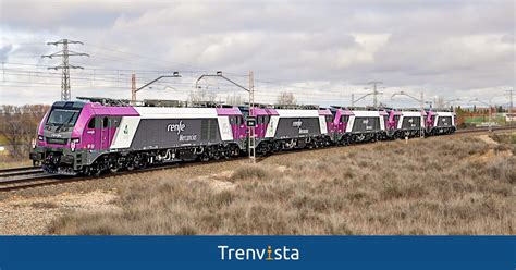 Renfe Recibe Sus Primeras Locomotoras De La Serie