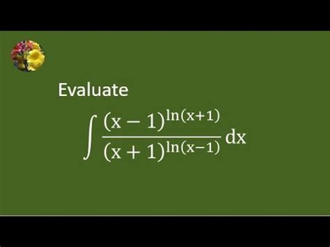 Indefinite Integrals 2024 MIT Integration Bee Qualifying Round Problem