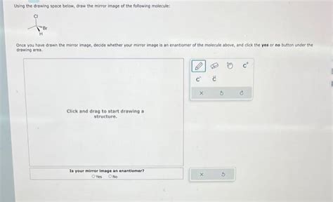Solved Using The Drawing Space Below Draw The Mirror Image Chegg