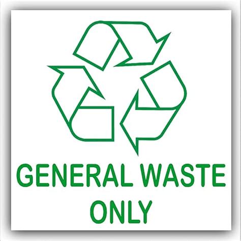 General Waste Only Recycling Bin Adhesive Sticker Recycle Logo Sign