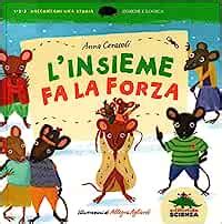 L Insieme Fa La Forza Insiemi E Logica Ediz Illustrata Cerasoli