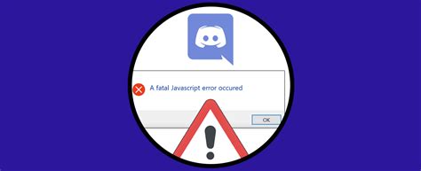 Discord A Fatal JavaScript Error Occurred SOLUCION Solvetic