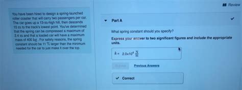 Solved A Review Part A You Have Been Hired To Design A Chegg