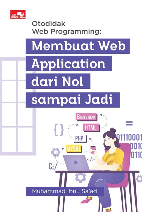 Jual Buku Otodidak Web Programming Membuat Web Application Dari Nol