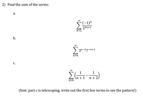 solved 2 find the sum of the series a ∑n 2∞22n 1 −1 n b