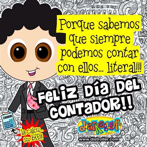 Siempre Podemos Contar Con Ellos Dia Del Contador Feliz Dia Del