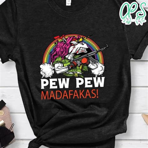 Pew Pew Madafakas Shirts CustomPartyShirts