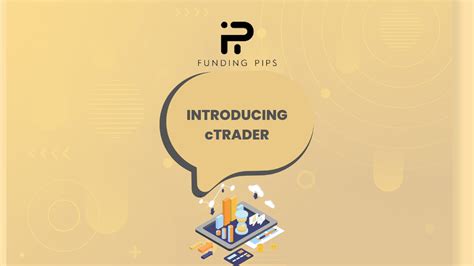 Game Changer Funding Pips Integrates Ctrader Instantly