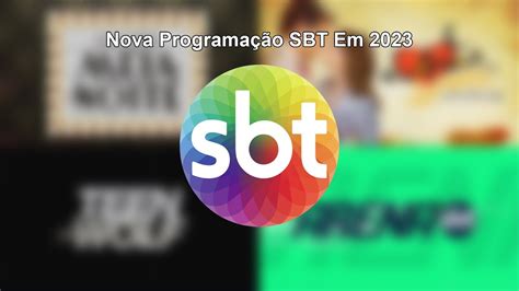 Nova Programação Do SBT Em 2023 SIMULAÇÂO YouTube