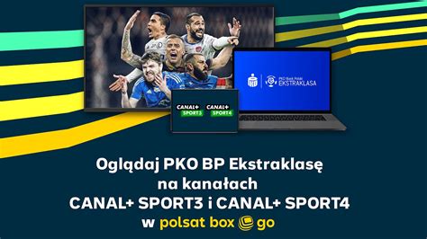 PKO BP Ekstraklasa na żywo w Polsat Box Go Sprawdź Polsat pl