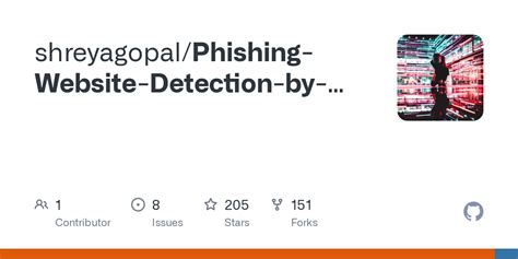 github shreyagopal phishing website detection by machine learning techniques