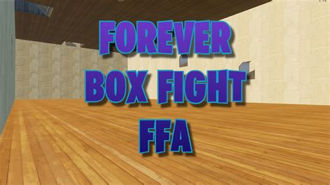 FOREVER BOX FIGHTS FFA 2977 3379 1230 By Abecookinem Fortnite