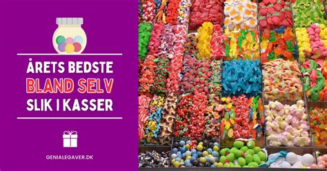 Bland Selv Slik Det Bedste Bland Selv Slik I Kasser Online