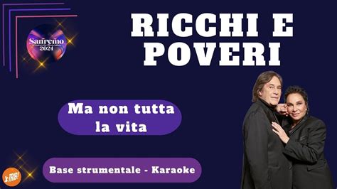 MA NON TUTTA LA VITA Ricchi E Poveri KARAOKE Sanremo2024 YouTube