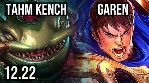 TAHM Vs GAREN TOP 2 0 7 EUW Master 12 22 YouTube
