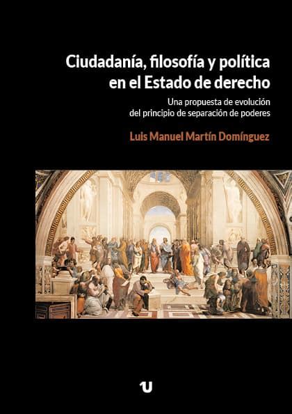 Ciudadanía filosofía y política en el Estado de derecho Luis Manuel
