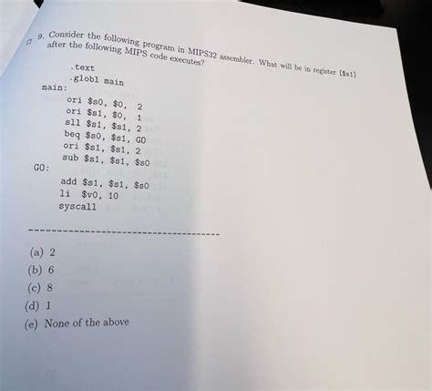 solved 9 consider the following program in mips 32
