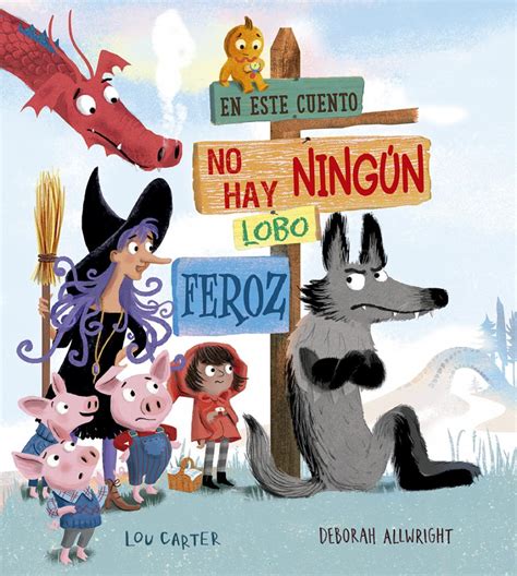 En Este Cuento No Hay Ning N Lobo Feroz Carter Lou Picarona