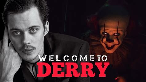 Bill Skarsg Rd Returning As Pennywise Welcome To Derry Max Series