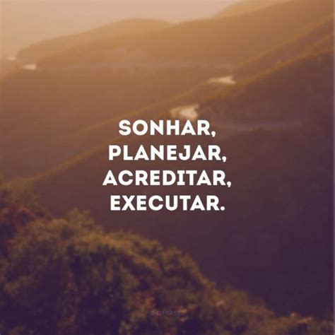 Frases Sobre Acreditar Para Se Encher De Esperan A