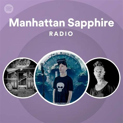 Manhattan Sapphire Radio Playlist By Spotify Spotify