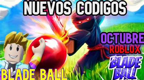 Nuevos Codigos De Blade Ball Todos Los Codigos Activos New Update