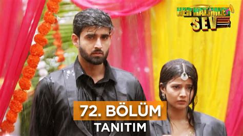 Her Halimle Sev 72 Bölüm Tanıtımı 17 Eylül Salı YouTube