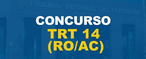 Concurso TRT 14 RO AC Edital publicado Editora Solução