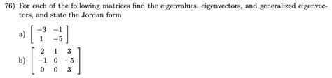 solved 76 for each of the following matrices find the