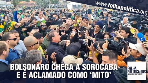 Bolsonaro Chega A Sorocaba Para Motociata E Tem Entrevista