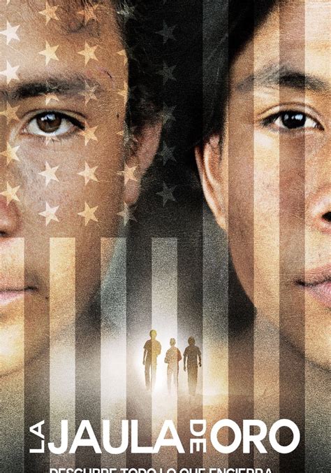 La jaula de oro película Ver online en español