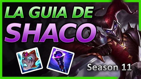 Guia COMO Jugar SHACO SUPPORT S11 YouTube