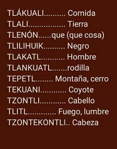 30 mejores imágenes de Dialectos en México Palabras en nahuatl