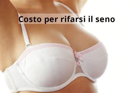 Quanto Costa Rifarsi Il Seno WDonna It