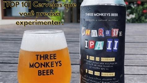 TOP 10 Cervejas que você precisa experimentar InfoBeer