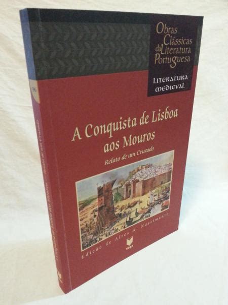 A Conquista De Lisboa Aos Mouros Bibliofeira