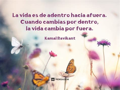 Las Mejores 95 Frases De La Vida Para Reflexionar Pensador