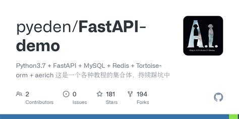 github pyeden fastapi demo python3 7 fastapi mysql redis tortoise orm aerich 这是一个各种
