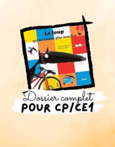 Les mois de lannée avec Le loup qui ne voulait plus marcher Orphéecole