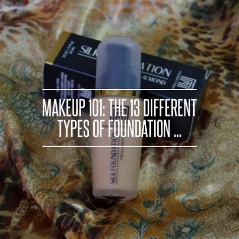 13 Different Types Of Foundation For All Types Of Skin Types Of