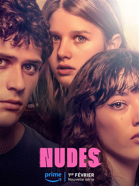 Nudes 2024 Série TV 2024 AlloCiné