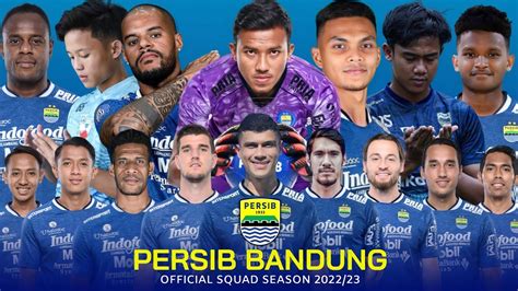 Daftar Skuad Pemain Persib Bandung Di Liga 1 2022 YouTube