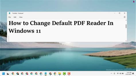 how to make adobe reader default pdf viewer in windows 11 youtube
