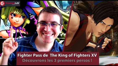 Decouverte Le Fighter Pass De The King Of Fighters Xv Shingo Kim