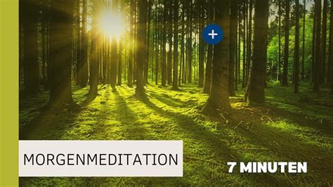 Kurze Morgenmeditation geführte Meditation für einen tollen Tag